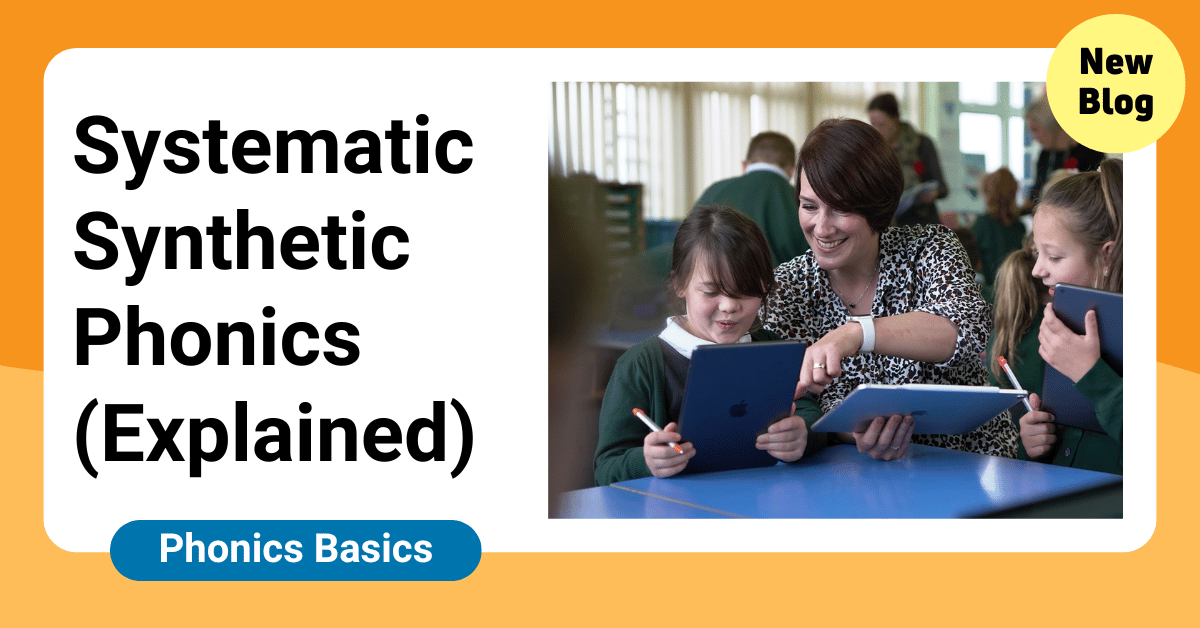 Systematic Synthetic Phonics (Explained) – SuperLit Readers by ePlatform Ltd