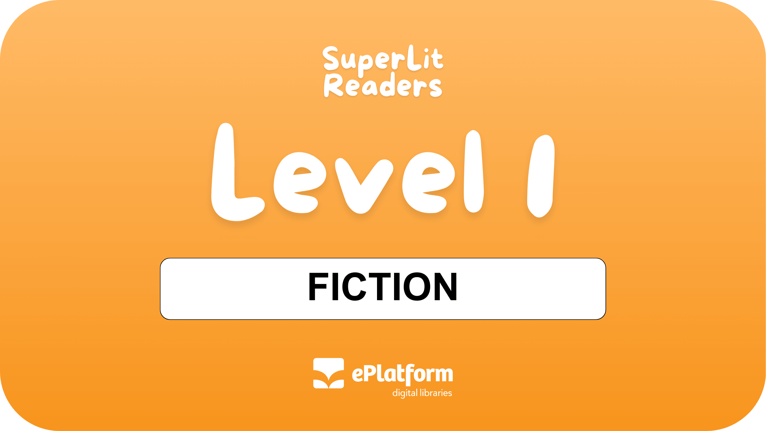 Level 1 - Fiction Decodable Readers – SuperLit Readers by ePlatform Ltd