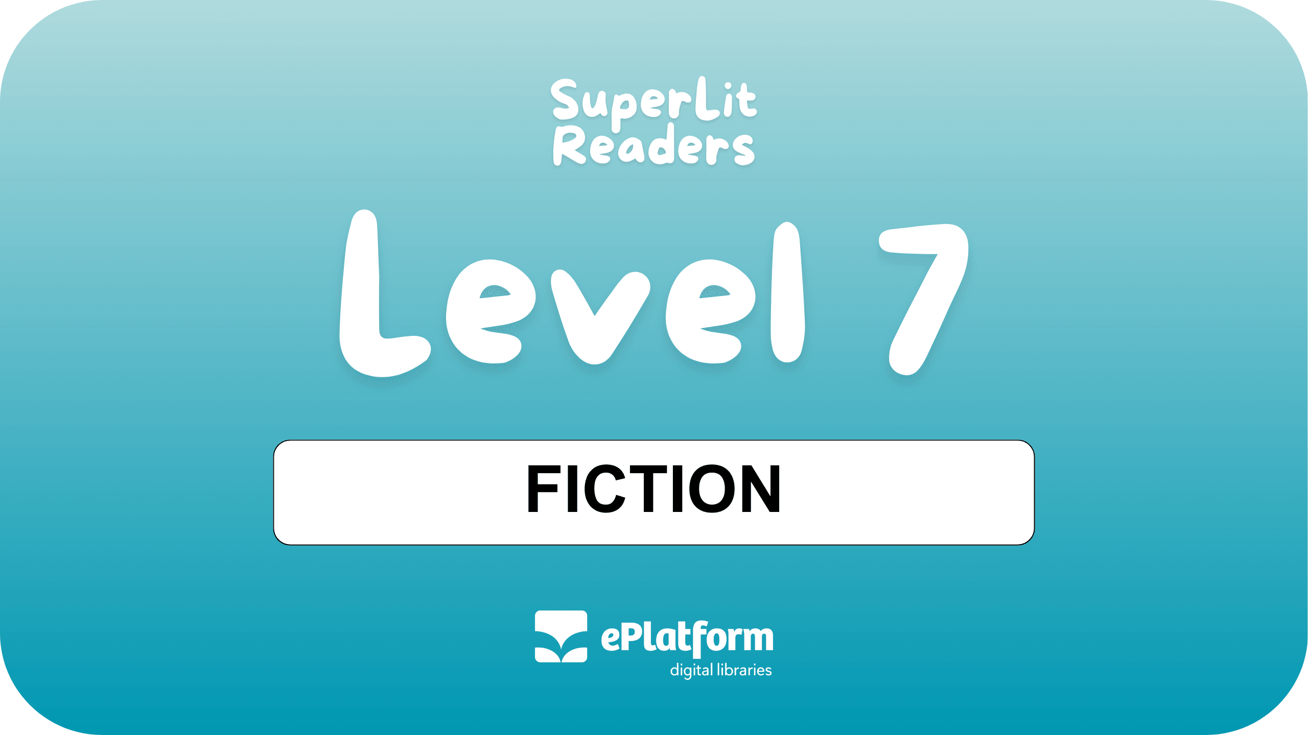 Level 7 - Fiction Decodable Readers – SuperLit Readers by ePlatform Ltd