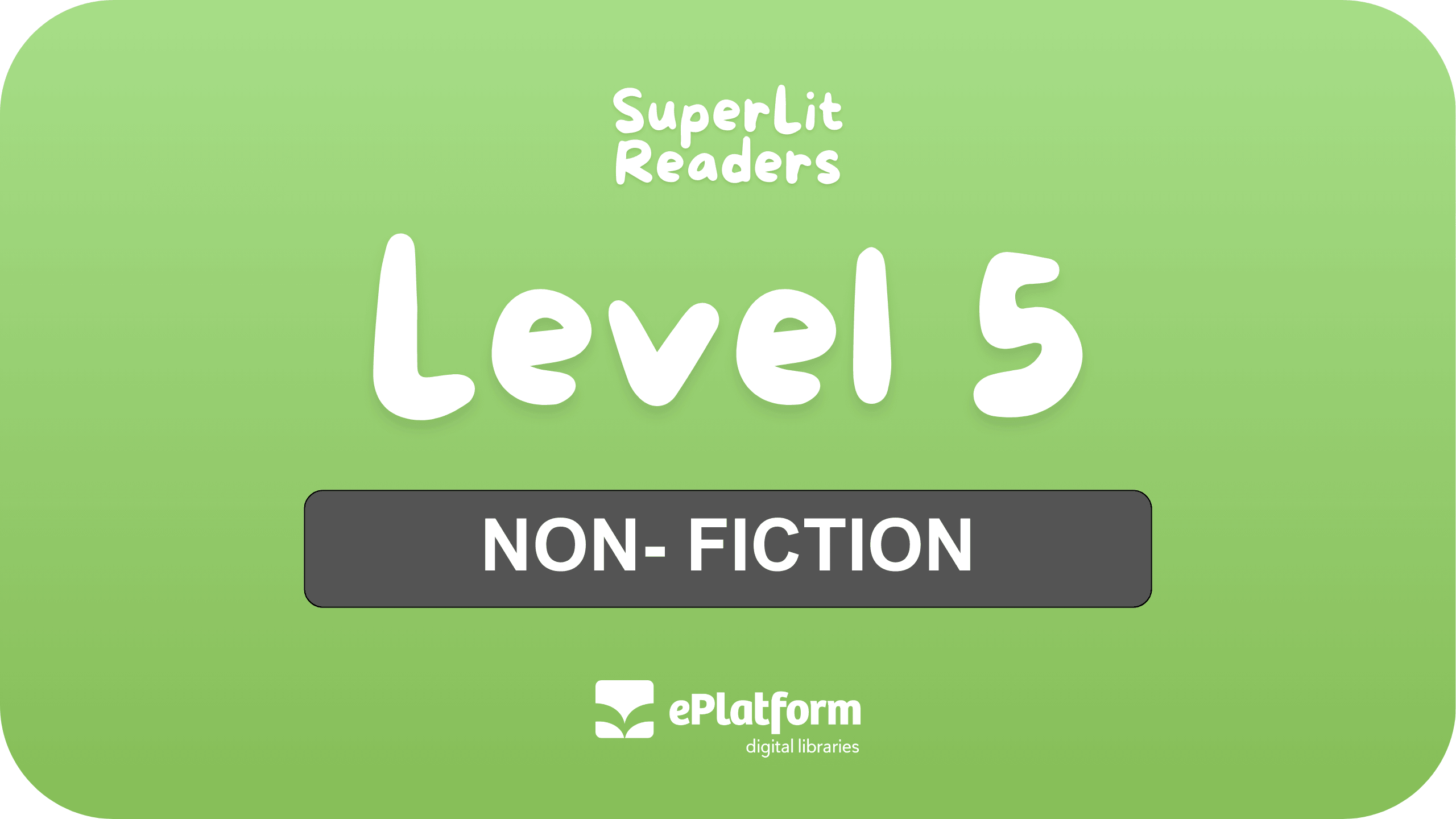 Level 5 - Non-Fiction Decodable Readers | SuperLit Readers by ePlatform
