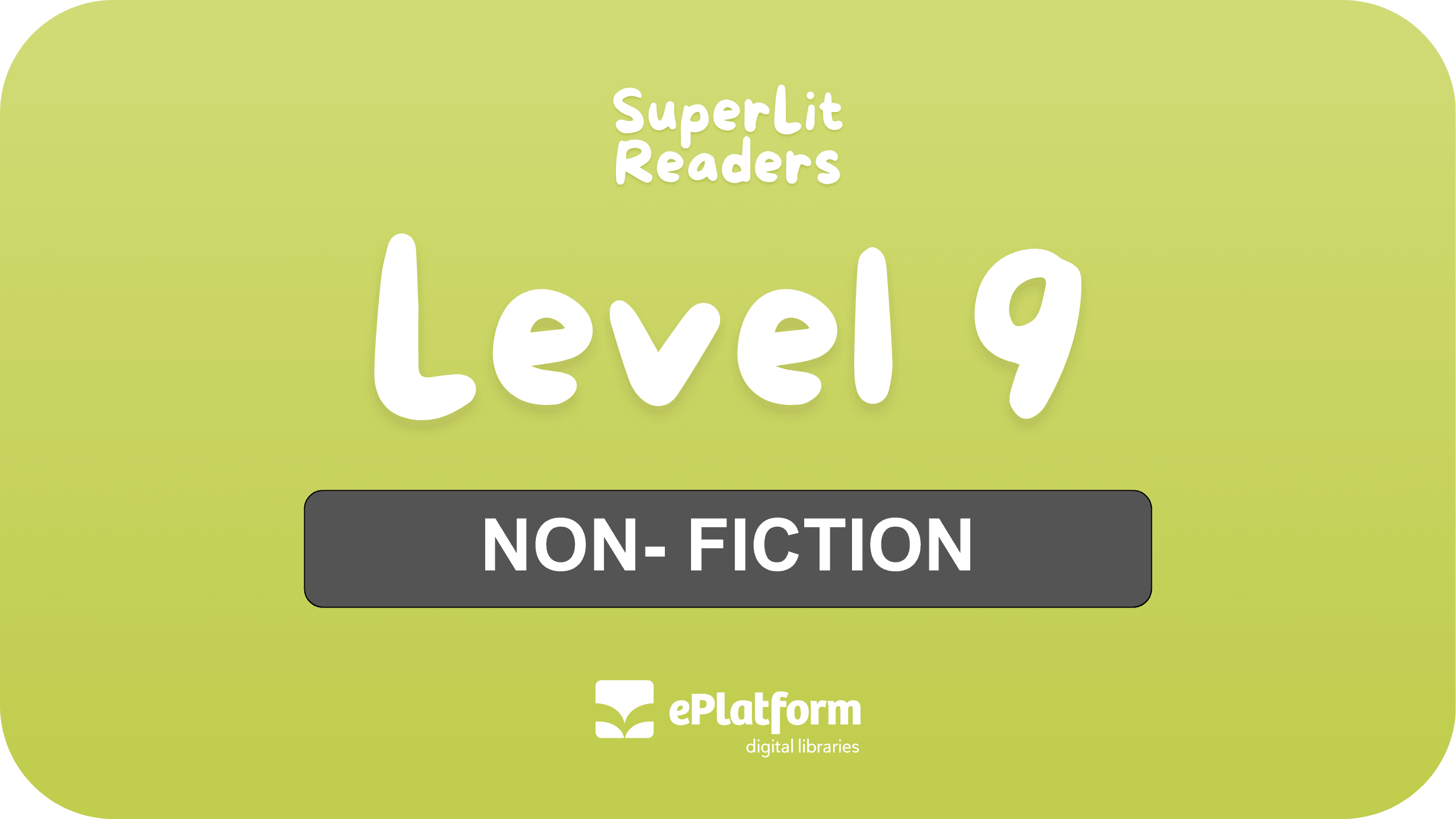 Level 9 - Non-Fiction Decodable Readers – SuperLit Readers by ePlatform Ltd
