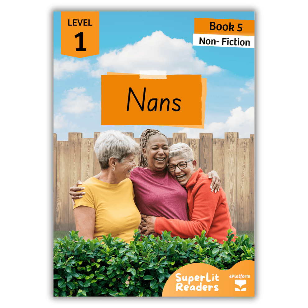 "Nans" Non-Fiction Level 1 (Book 5) | Decodable Readers