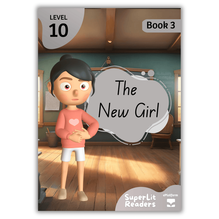"The New Girl" Fiction Level 10 (Book 3) | Decodable Readers | SuperLit ...