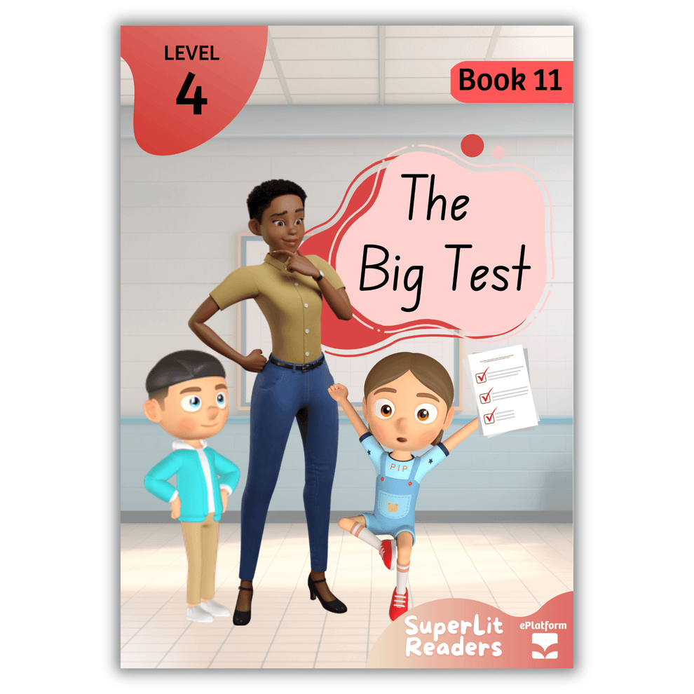 "The Big Test" Fiction Level 4 (Book 11) | Decodable Readers | SuperLit ...