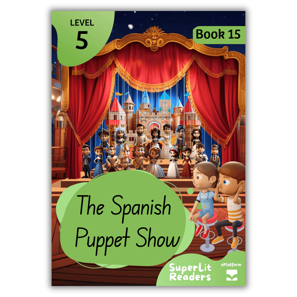 "The Spanish Puppet Show" Fiction Level 5 (Book 15) | Decodable Readers ...