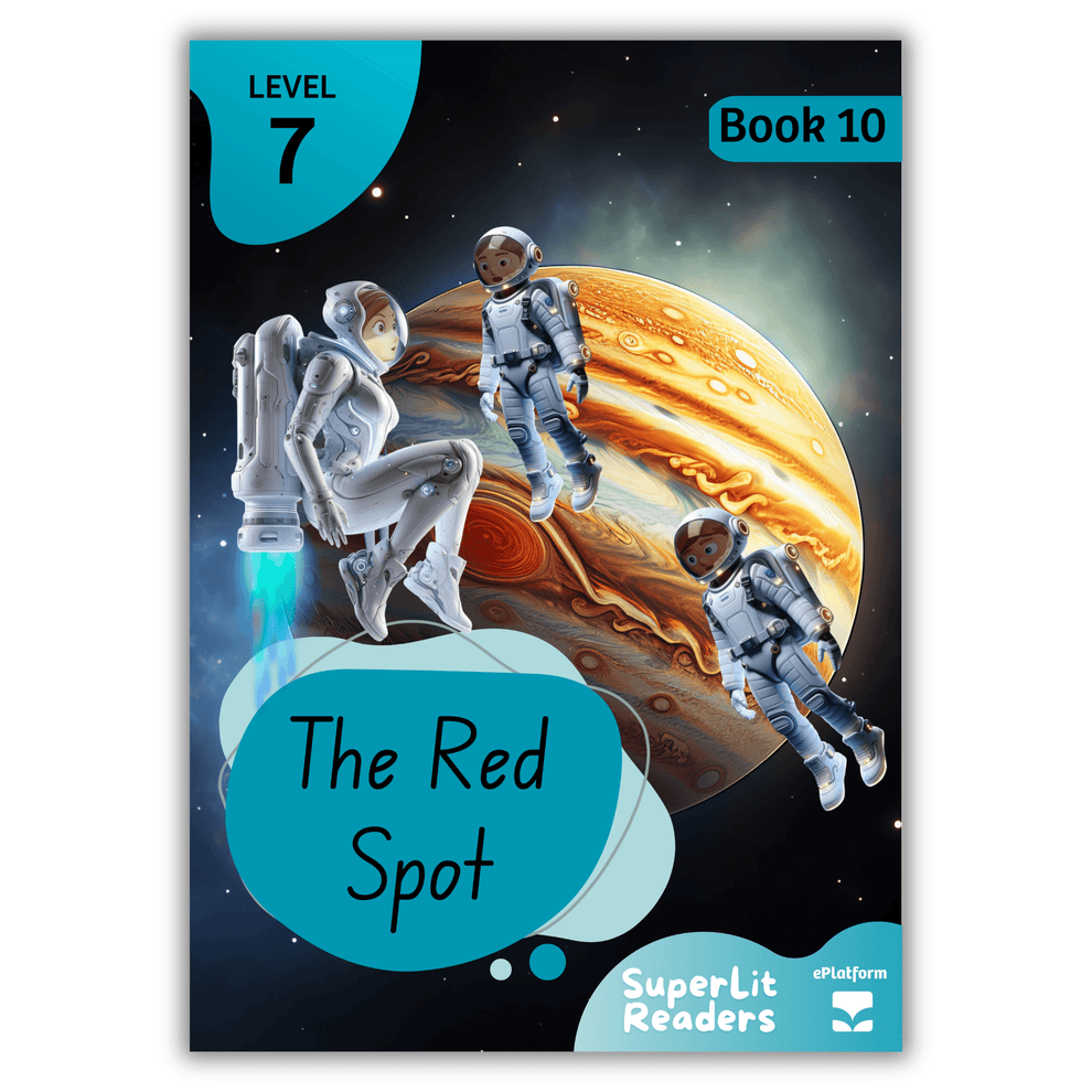 "The Red Spot" Fiction Level 7 (Book 10) | Decodable Readers