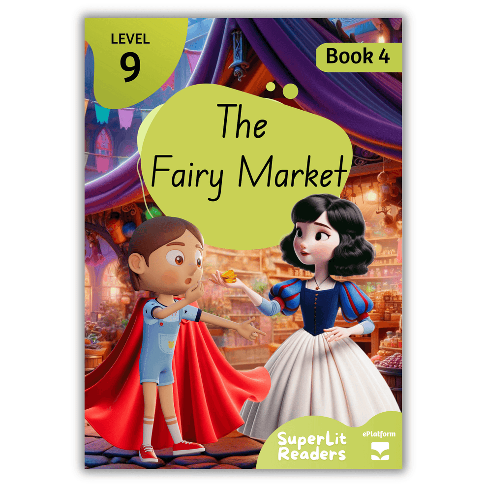 "The Fairy Market" Fiction Level 9 (Book 4) | Decodable Readers ...